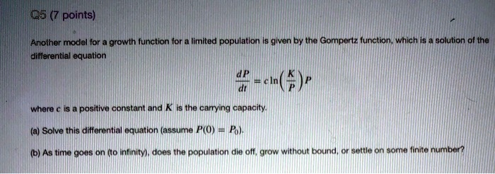 SOLVED: 05 (7 points) Knolher model Ior growth function for limited ... SOLVED: 05 (7 points) Knolher model Ior growth function for limited ...