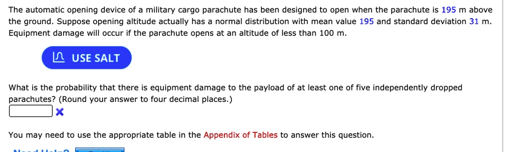 SOLVED: The automatic opening device of a military cargo parachute has ...