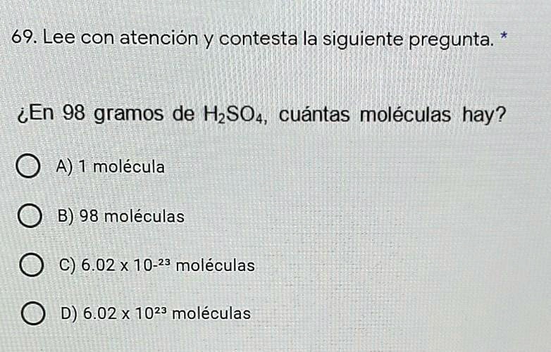 SOLVED: Ayuda!!! ¿Cuantas moléculas hay? 69. Lee con atención y ...