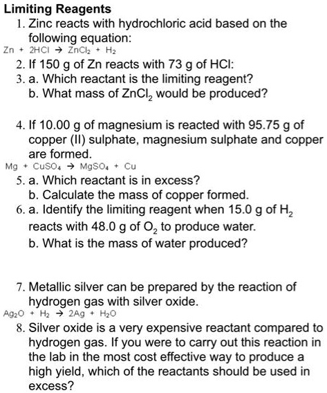 SOLVED: Limiting Reagents 1. Zinc reacts with hydrochloric acid based on the following equation ...