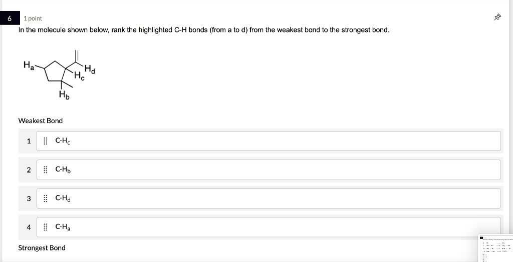 SOLVED: In the molecule shown below, rank the highlighted C-H bonds ...