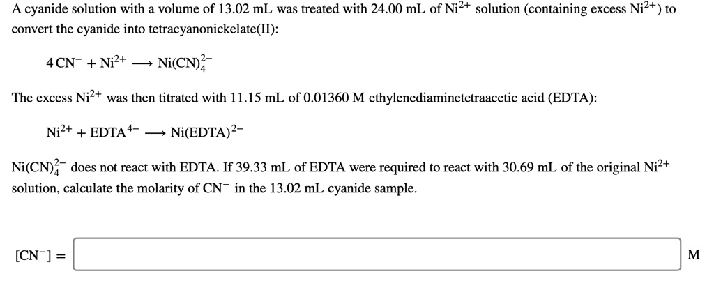 Solved Cyanide Solution With A Volume Of 13 02 Ml Was Treated With 24