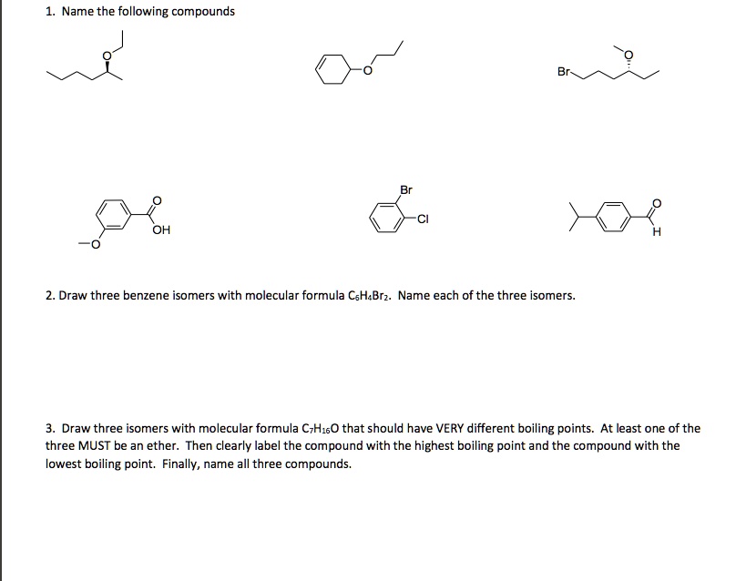 1. Name the following compounds OH Br Cl Br H 2. Draw three benzene ...