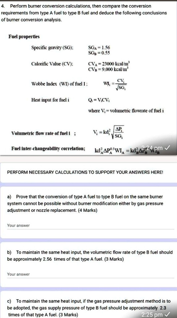 SOLVED: Perform burner conversion calculations, then compare the ...