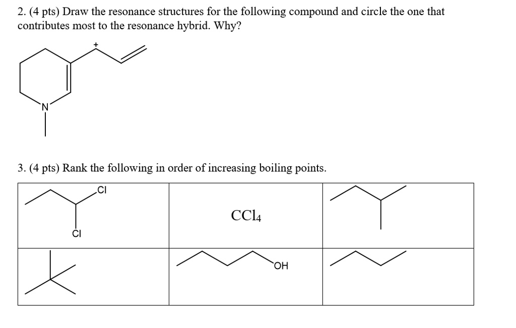 SOLVED: 2. (4 pts) Draw the resonance structures for the following ... SOLVED: 2. (4 pts) Draw the resonance structures for the following ...