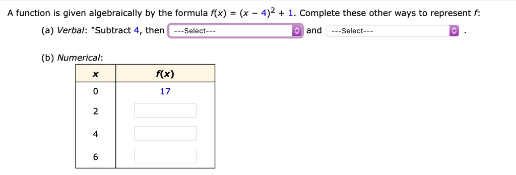 a function is given algebraically by the formula fx x 42 1 complete ...