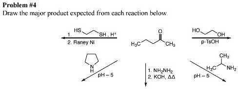 problem 4 draw the major product expected from each reaction below ...