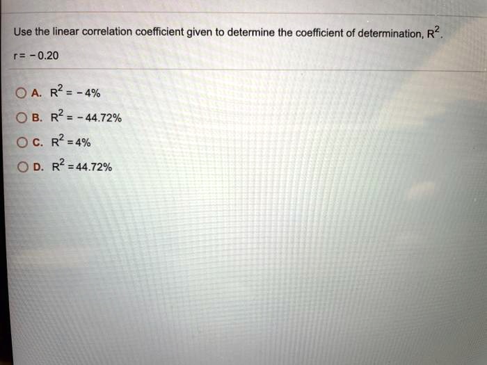 use the linear correlation coefficient given to determine the ...