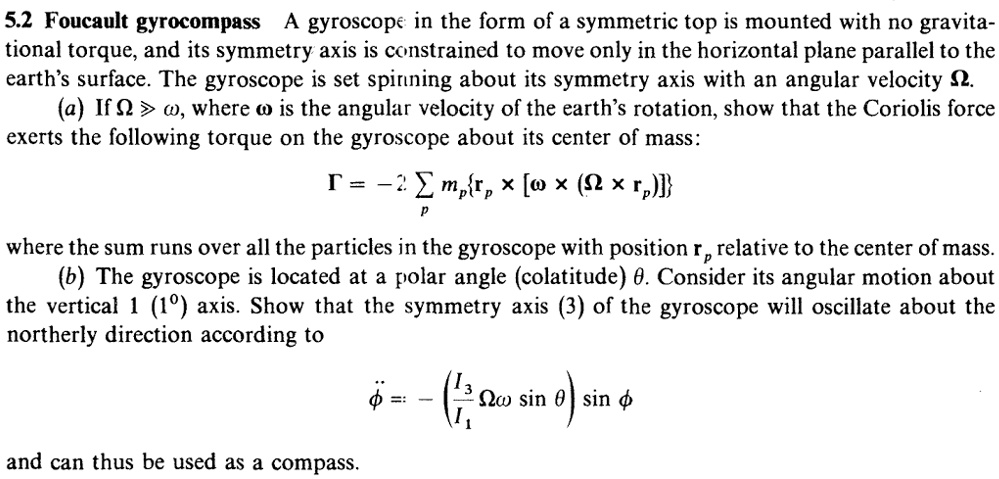 SOLVED: 5.2 Foucault gyrocompass A gyroscope: in the form of a ...
