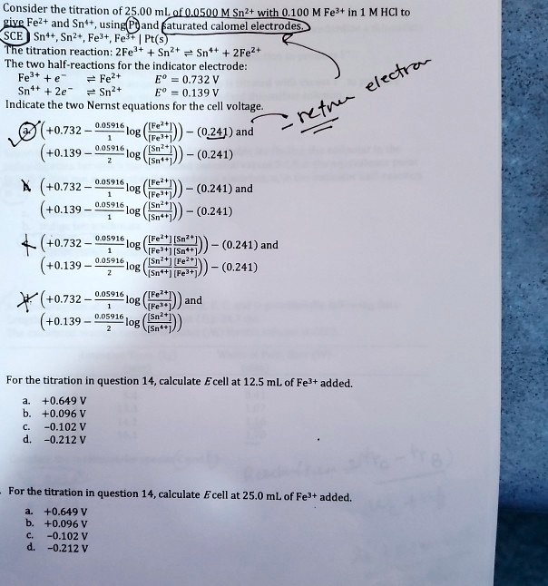 SOLVED: Consider the titration of 25.00 mL of 0.100 M Sn2+ with 0.100 M Fe3+ in 1.00 M HCl to ...