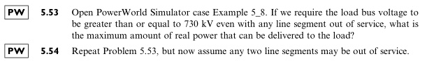 Open PowerWorld Simulator case Example 58. If we require the load bus voltage to be greater than ...