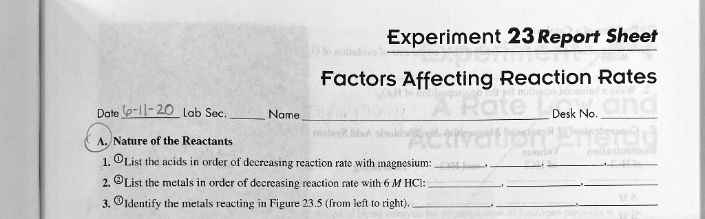 SOLVED: Experiment 23 Report Sheet 6 Factors Affecting Reaction Rates ... SOLVED: Experiment 23 Report Sheet 6 Factors Affecting Reaction Rates ...