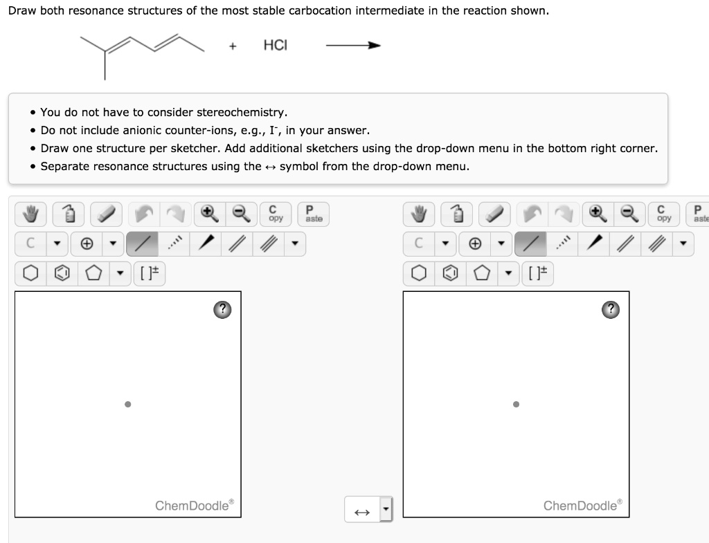 SOLVED: Draw both resonance structures of the most stable carbocation intermediate in the ...