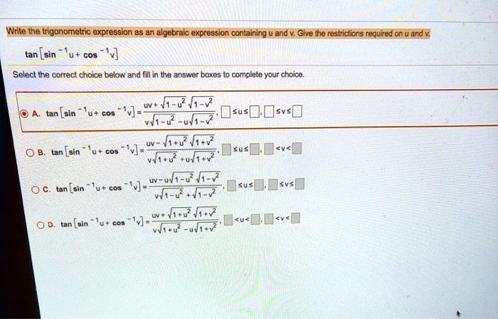 SOLVED: Write the trigonometric expression as an algebraic expression ...