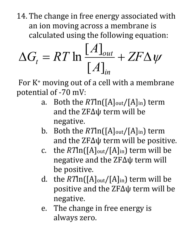 14the change in free energy associated with an ion moving across a ...