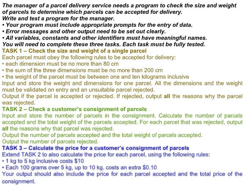 The manager of a parcel delivery service needs a program to check the ...