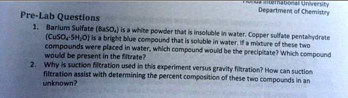[GET ANSWER] Pre-Lab Questions 1. Barium Sulfate (BaSO4) is a white powder that is insoluble in ...