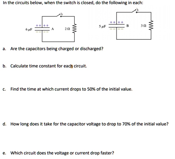 SOLVED: In the circuits below, when the switch is closed, do the following in each: 1 Are the ...