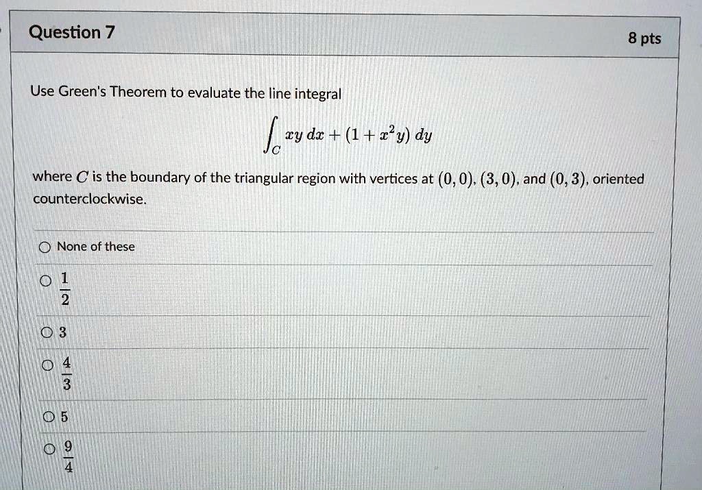 question 7 8 pts use greens theorem to evaluate the line integral cy dx 1 cy dy where c is the ...
