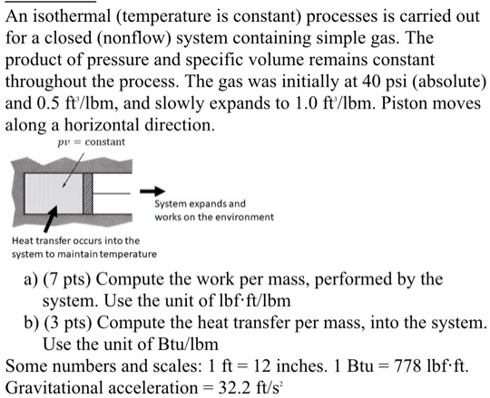 SOLVED: An isothermal (temperature is constant) process is carried out ...