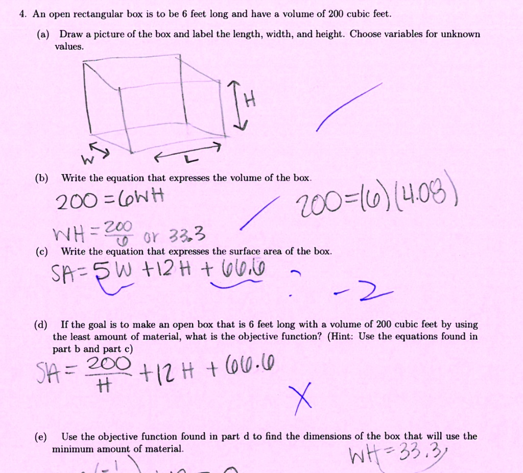 SOLVED: An open rectangular box is to be 6 feet long and have a volume of 200 cubic feet. (a ...