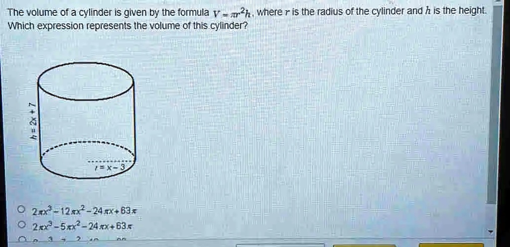 The volume of a cylinder is given by the formula V = π r^2 h, where r ...