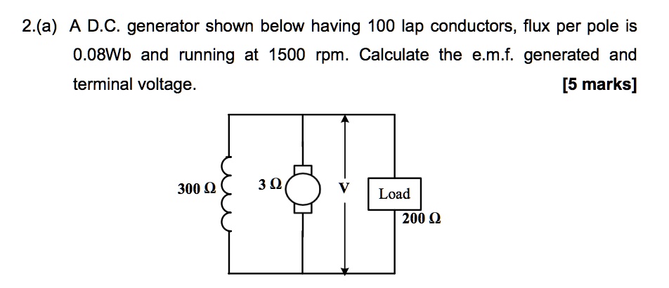 SOLVED: 2.(a) A D.C. generator shown below has 100 lap conductors. The ...
