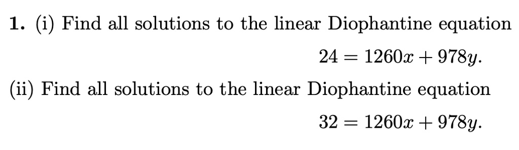 1 i find all solutions to the linear diophantine equation 24 1260x 978y ...