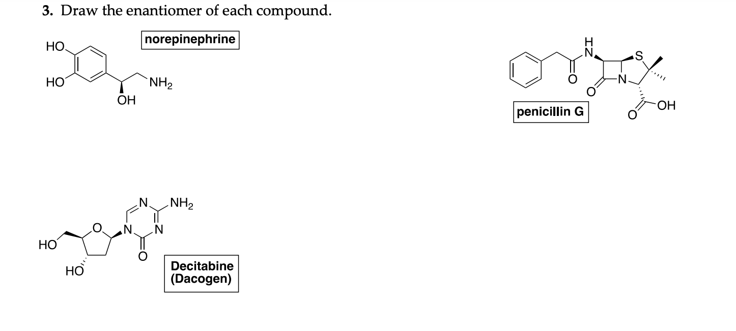 SOLVED: 3. Draw the enantiomer of each compound. norepinephrine