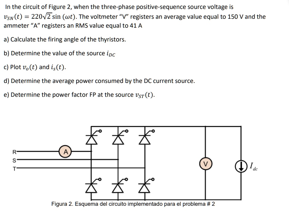 SOLVED: In the circuit of Figure 2, when the three-phase positive-sequence source voltage is ...