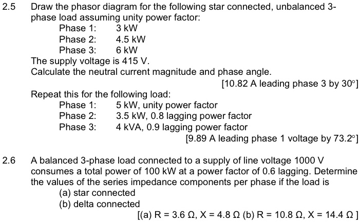 2.5 Draw the phasor diagram for the following star connected ...