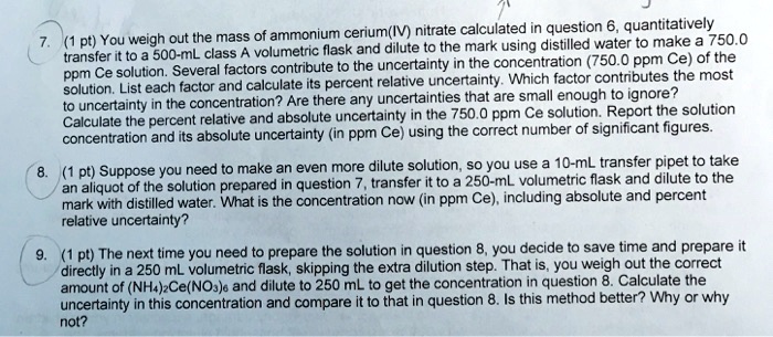 SOLVED: You weigh out the mass of ammonium cerium(IV) nitrate calculated in queietoow ...