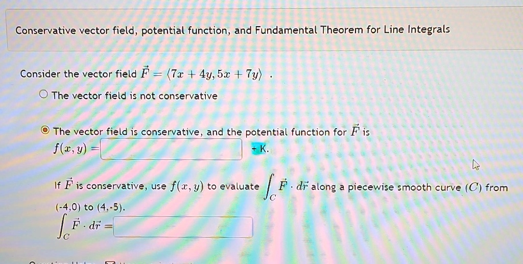 Conservative vector field, potential function, and Fundamental Theorem for Line Integrals ...