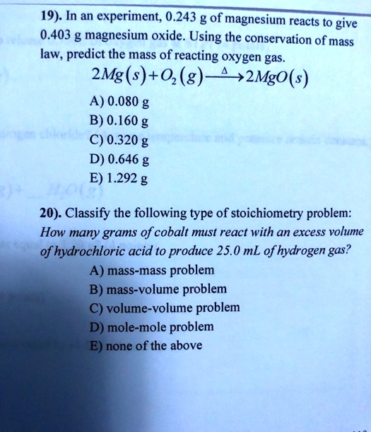 19 in an experiment 0243 g of magnesium reacts to give 0403 g magnesium ...