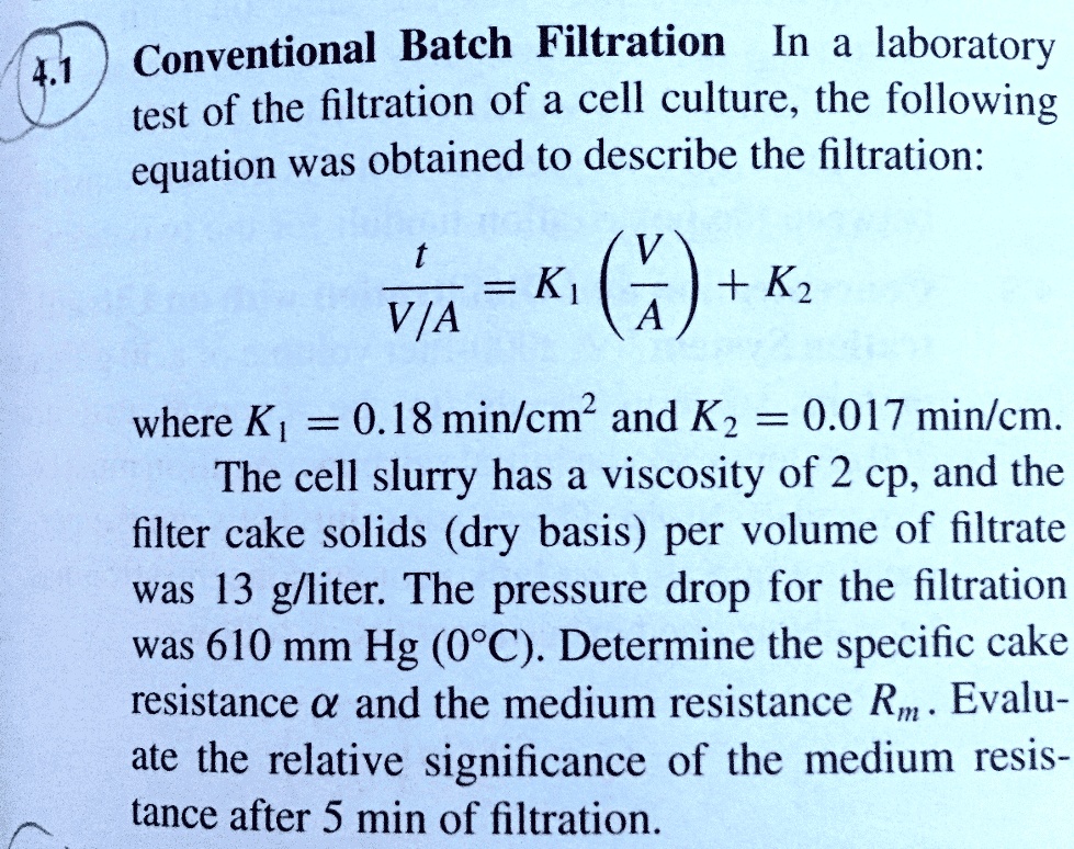 SOLVED: Conventional Batch Filtration In a laboratory test of the ...