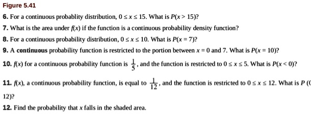 Figure 5.41 6. For a continuous probability distribution, 0 ? x ? 15 ...