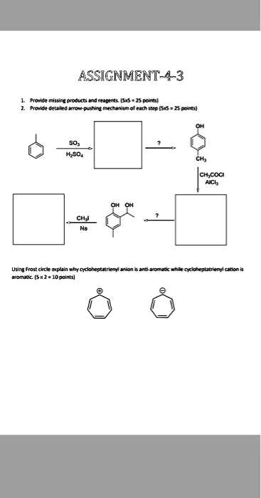ASSIGNMENT-4-3 1. Provide missing products and reagents. (5x5 = 25 points) 2. Provide detailed ...