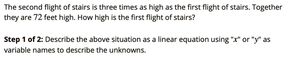 SOLVED:The second flight of stairs is three times as high as the first ...
