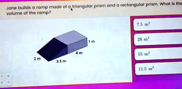 and roctangular prism what is the jane builds ramp made of triangular ...