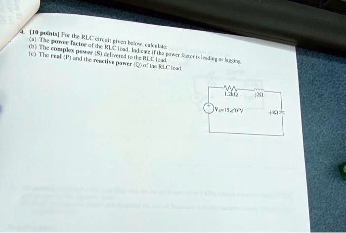 VIDEO solution: [10 points] For the RLC circuit given below, calculate ...