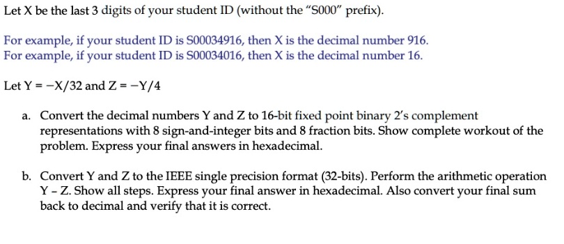 SOLVED: Let X be the last 3 digits of your student ID(without theS000 ...
