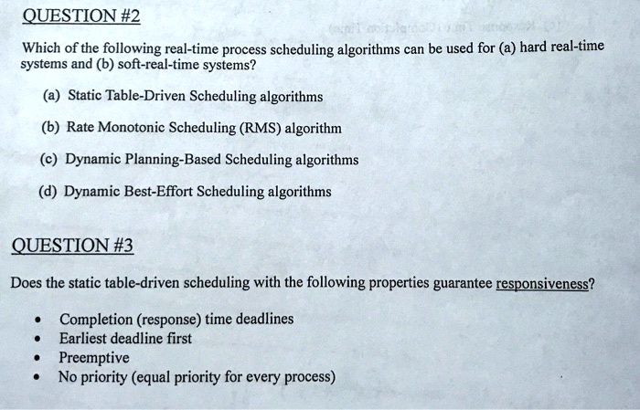 SOLVED: QUESTION #2 What are the differences between (a) hard-real-time ...