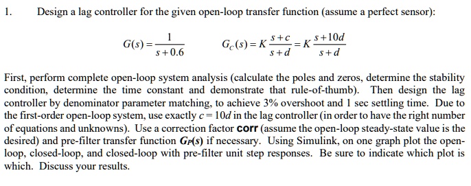 Solved Design Lag Controller For The Given Open Loop Transfer Function 2625