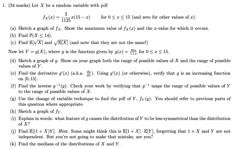 SOLVED: l. (24 marks) Let X be a random variable with pdf for 0