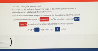 SOLVED: [Tutorial: Limiting Excess reactant] This question will walk you through the sleps of ...