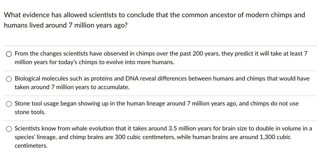 SOLVED: What evidence has allowed scientists to conclude that the ...