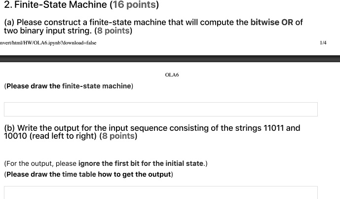 SOLVED: 2. Finite-State Machine (16 points) (a) Please construct a ...