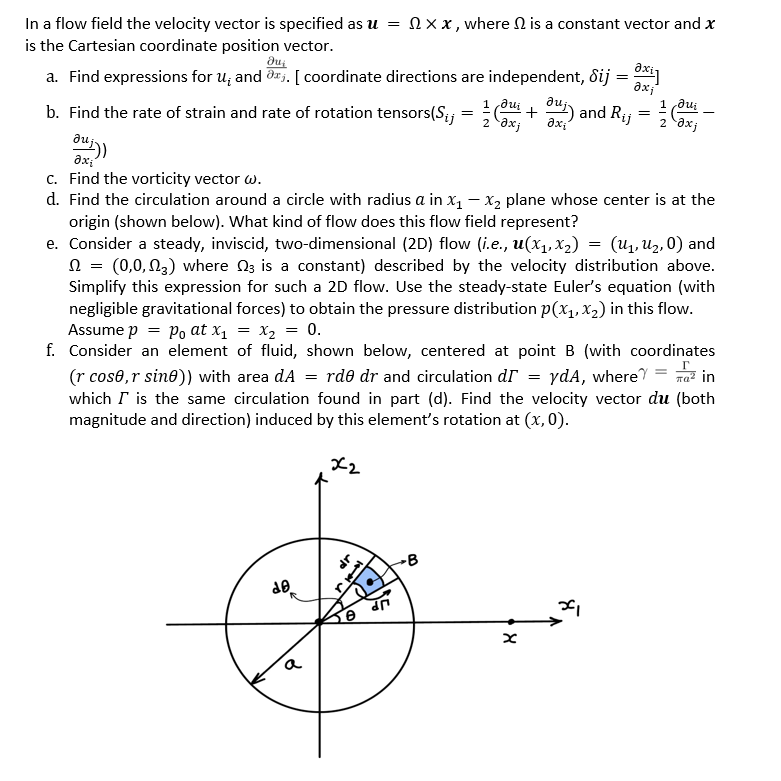 SOLVED: In a flow field the velocity vector is specified as u=Ω×x, where Ω is a constant vector ...