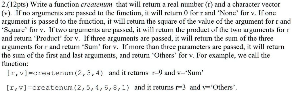 Solved Please Use The Programming Language Matlab 2 12 Pts Write A Function Createnum That