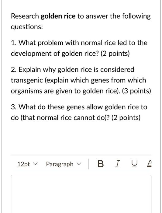 research golden rice to answer the following questions what problem ...